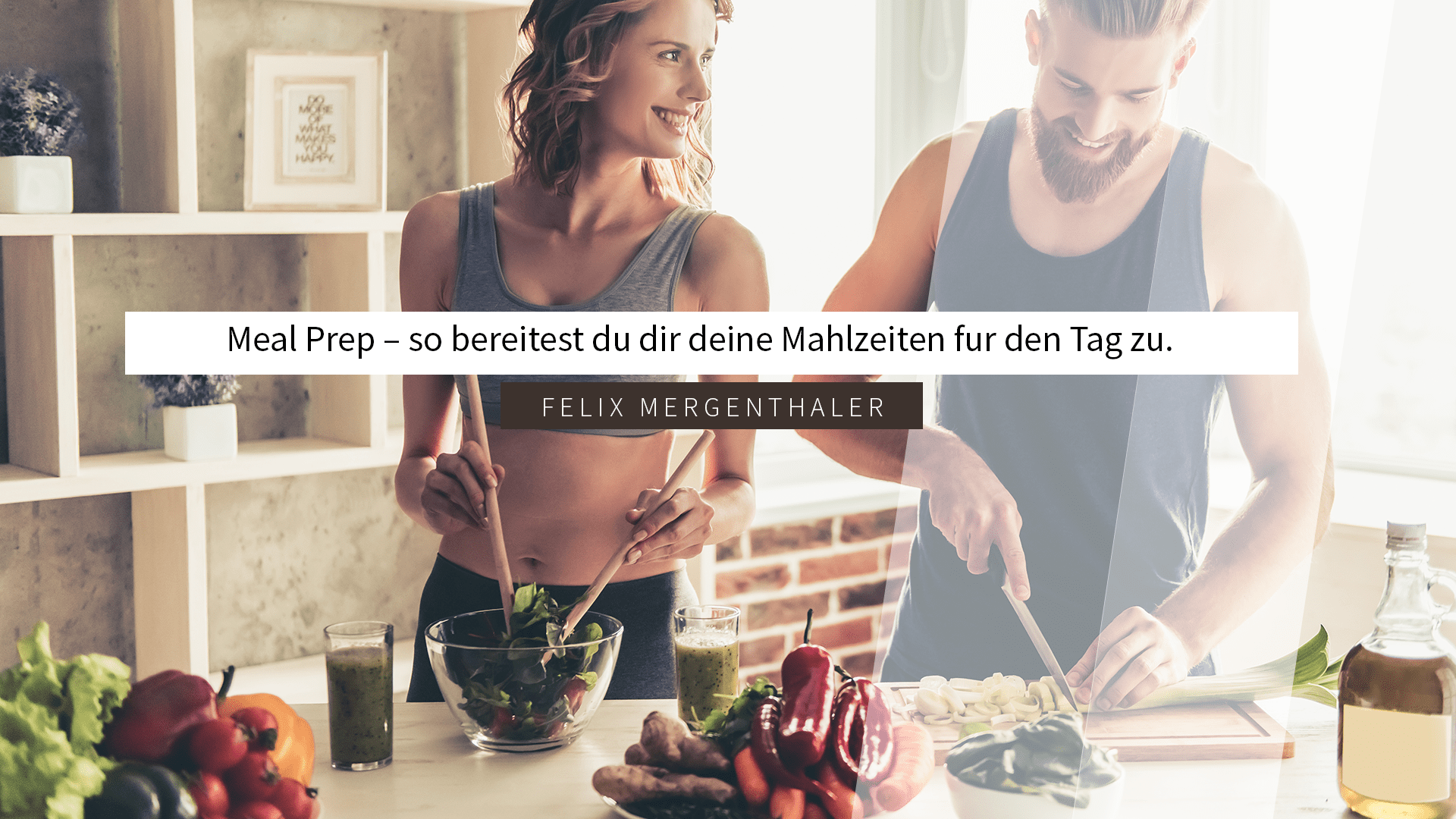 Meal Prep – so bereitest du dir deine Mahlzeiten für den Tag zu - Felix ...